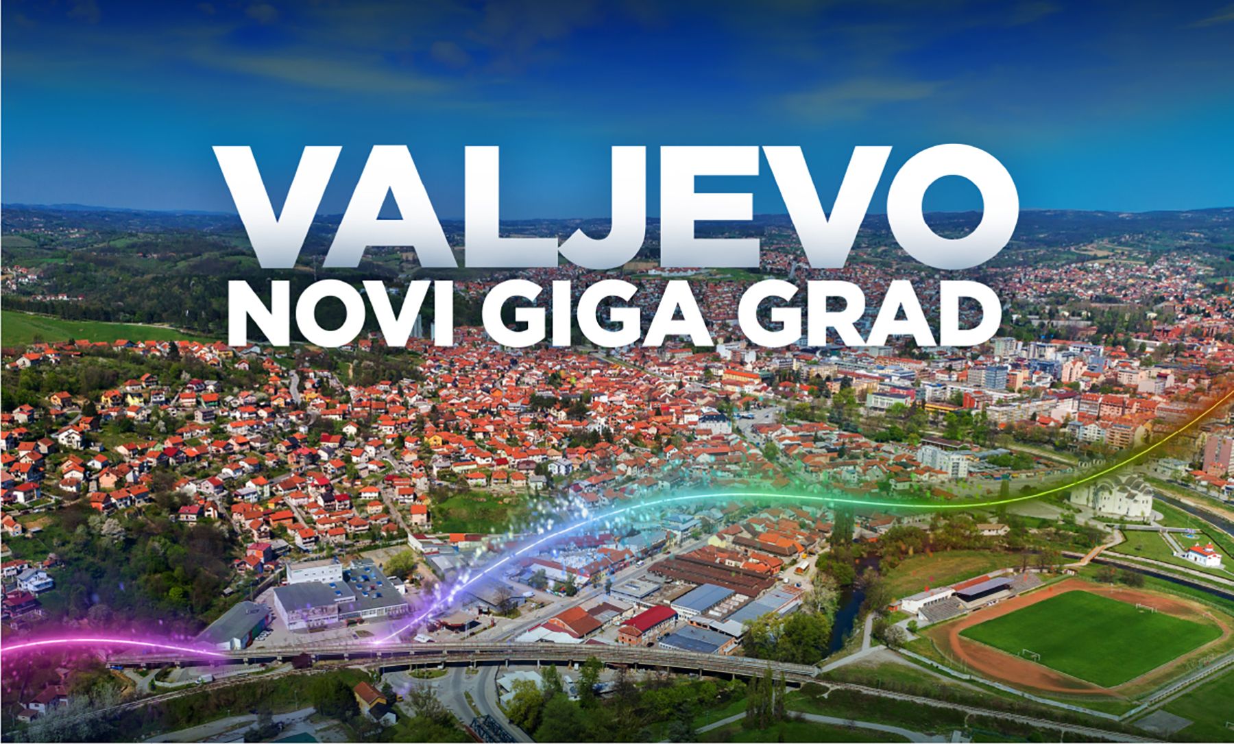 Valjevo je novi GIGA grad
