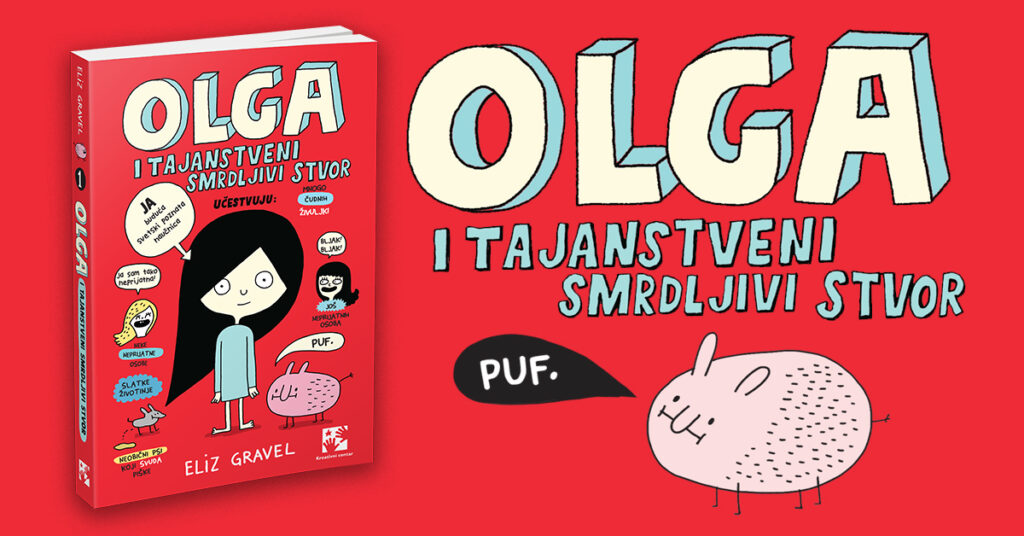Strip za decu: "Olga i tajanstveni smrdljivi stvor" u izdanju ...