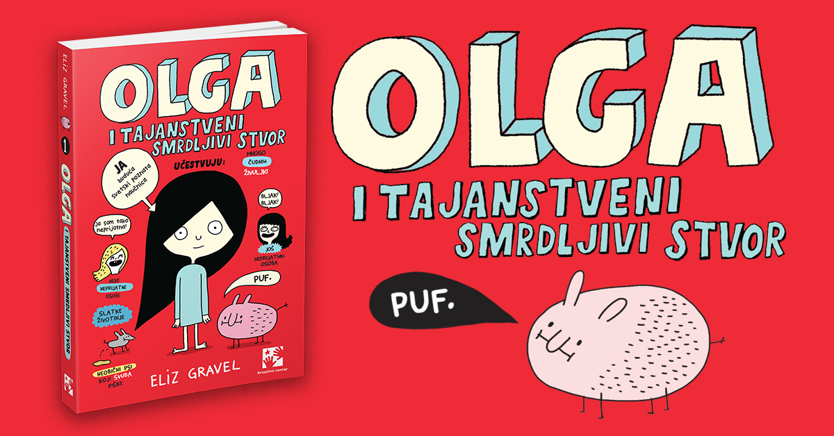 Strip za decu: "Olga i tajanstveni smrdljivi stvor" u izdanju ...